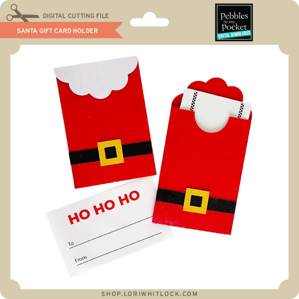 Santa Gift Card Holder - Lori Whitlock's SVG Shop