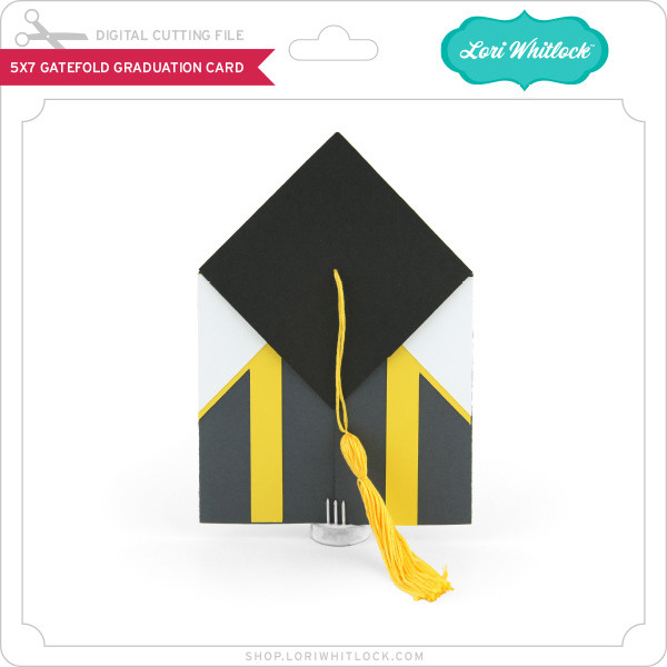 5x7 Gate Fold Graduation Card - Lori Whitlock's SVG Shop