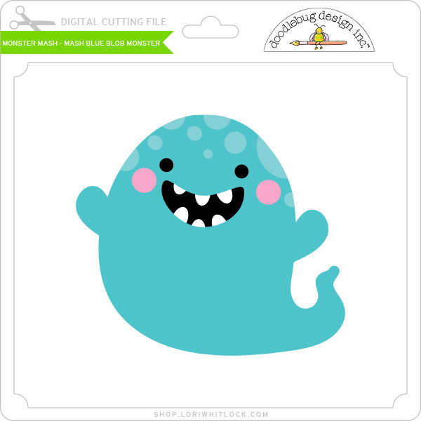 Monster Mash - Blue Blob Monster - Lori Whitlock's SVG Shop