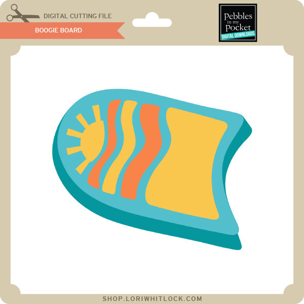 Boogie Board - Lori Whitlock's SVG Shop