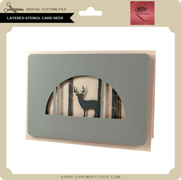Layered Stencil Card Deer - Lori Whitlock's SVG Shop