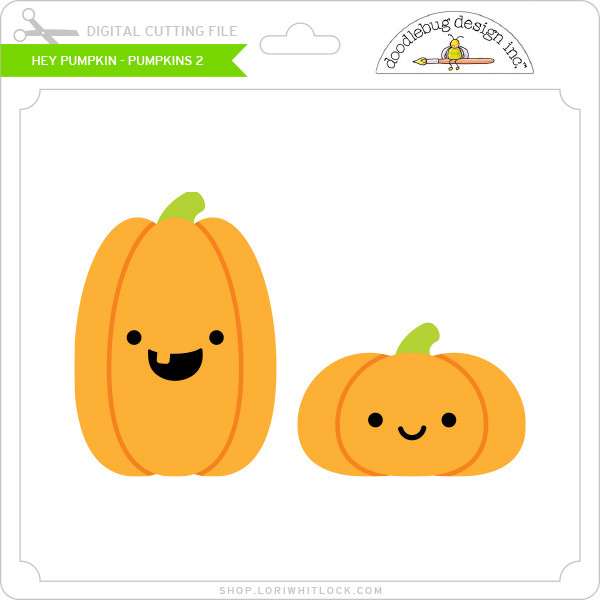 Hey Pumpkin - Collection - Lori Whitlock's SVG Shop