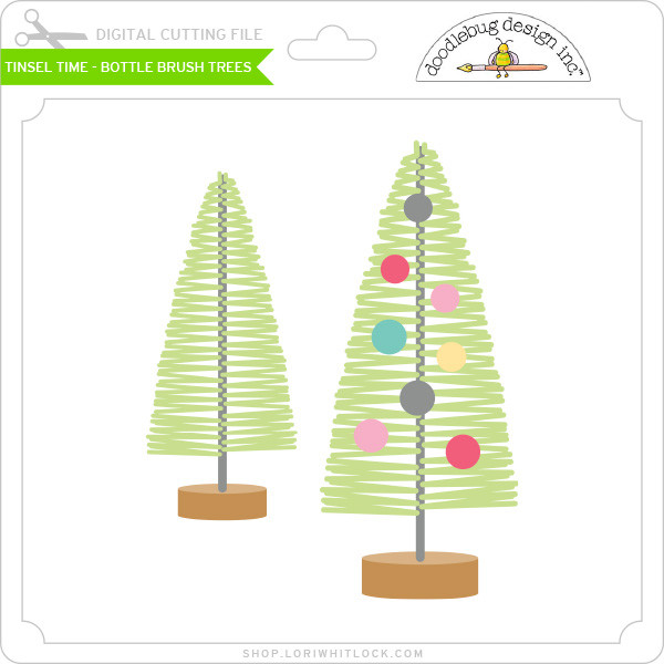 Tinsel Time - Bottle Brush Trees - Lori Whitlock's SVG Shop