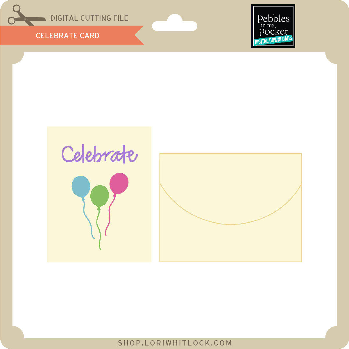 Celebrate Card - Lori Whitlock's SVG Shop