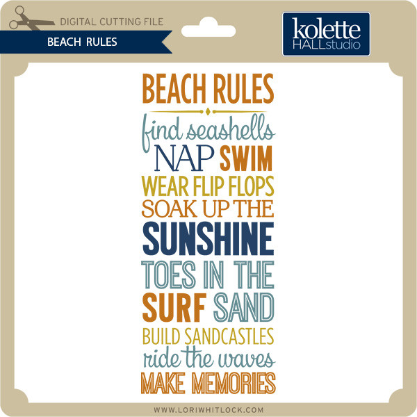 Beach Rules - Lori Whitlock's SVG Shop