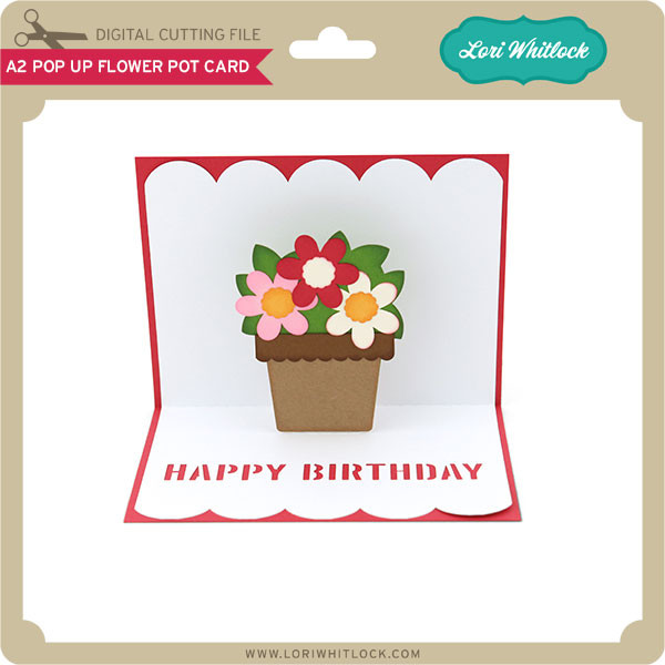 Flower Pot Card Kit - Lori Whitlock's SVG Shop