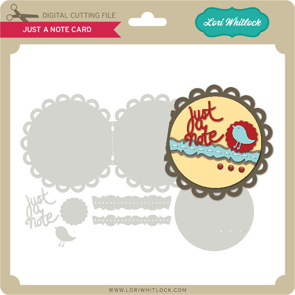 Just a Note Card - Lori Whitlock's SVG Shop