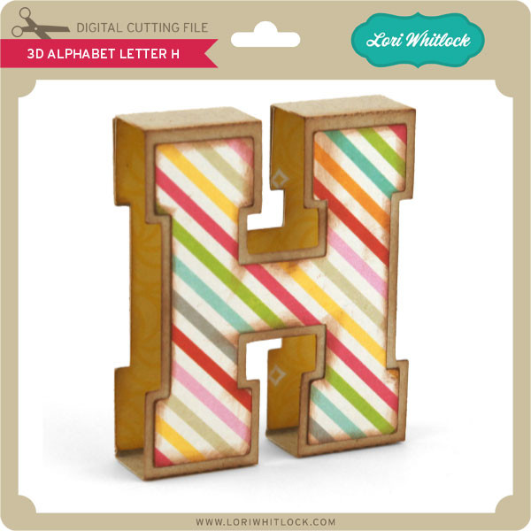 3-D Alphabet Letter H - Lori Whitlock's SVG Shop