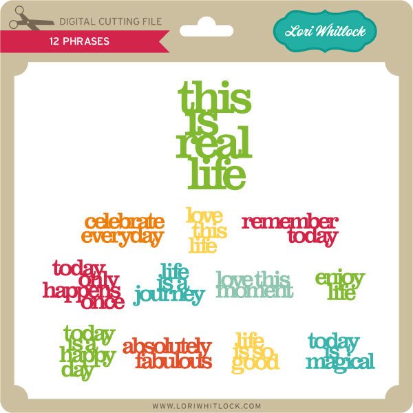 12 Phrases - Lori Whitlock's SVG Shop