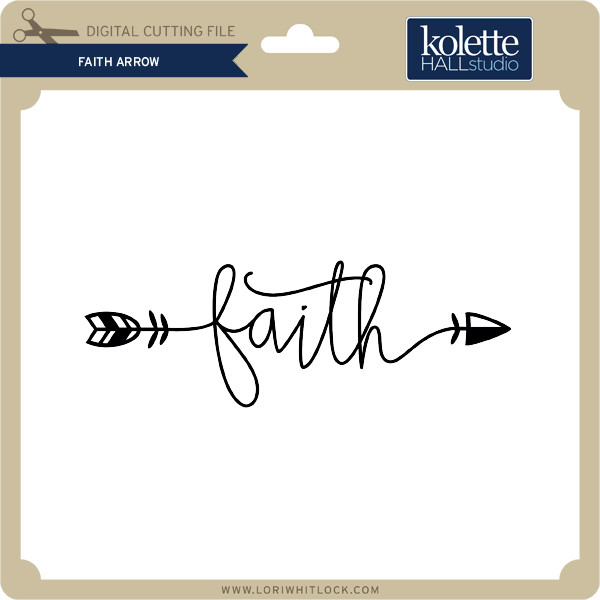 Faith Arrow - Lori Whitlock's SVG Shop