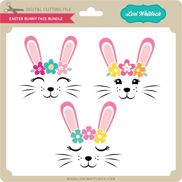 Easter Bunny Face Bundle - Lori Whitlock's SVG Shop