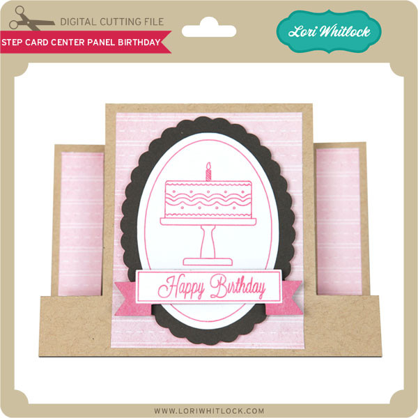 3 Step Card Birthday Birds - Lori Whitlock's SVG Shop