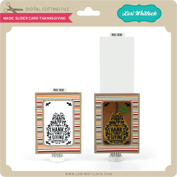 Magic Slider Card Turkey - Lori Whitlock's SVG Shop