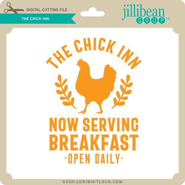 Chick Inn - Lori Whitlock's SVG Shop