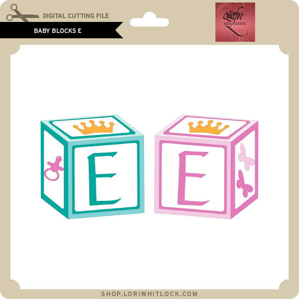 Baby Blocks E - Lori Whitlock's SVG Shop