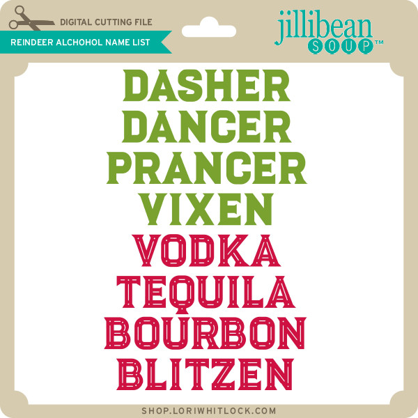 Reindeer Alcohol Name List - Lori Whitlock's SVG Shop