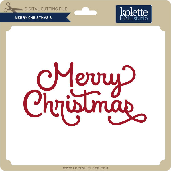 Merry Christmas 3 - Lori Whitlock's SVG Shop
