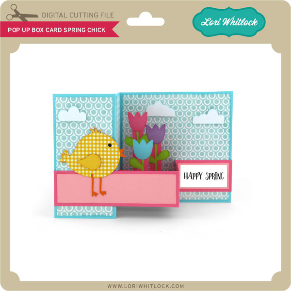 Pop Up Box Card Spring Chick - Lori Whitlock's SVG Shop