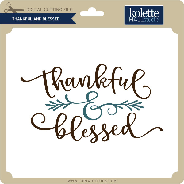Blessed 2 - Lori Whitlock's SVG Shop