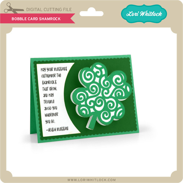 Shamrock Card 2 - Lori Whitlock's SVG Shop
