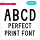 Perfect Print Font 2 - Lori Whitlock's SVG Shop