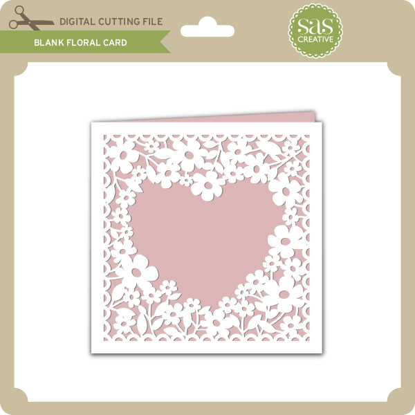 Blank Floral Card - Lori Whitlock's SVG Shop