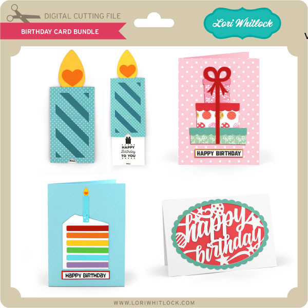 Ultimate Birthday Card Bundle - Lori Whitlock's SVG Shop