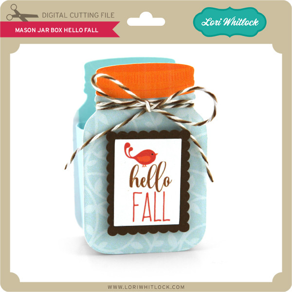 Mason Jar Box Fall Day - Lori Whitlock's SVG Shop
