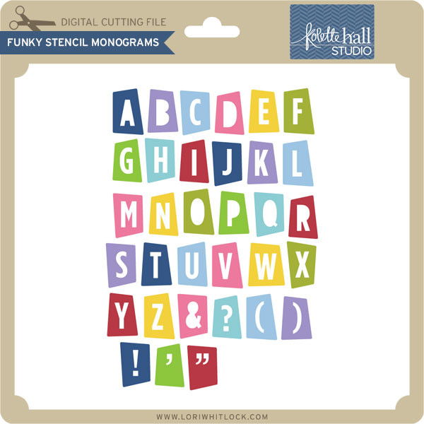 Funky Stencil Monograms - Lori Whitlock's SVG Shop