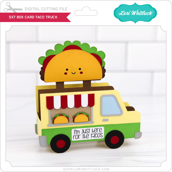 5x7 Box Card Taco Truck - Lori Whitlock's SVG Shop