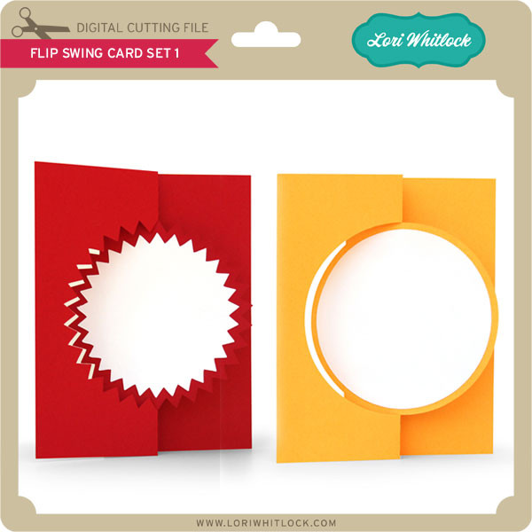 Flip Swing Card Set 2 - Lori Whitlock's SVG Shop