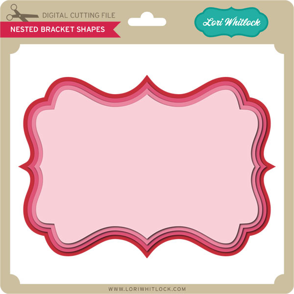 6 Bracket Shapes - Lori Whitlock's SVG Shop