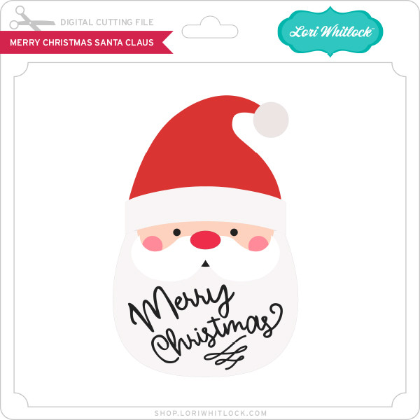 Christmas Tag Santa Claus - Lori Whitlock's SVG Shop