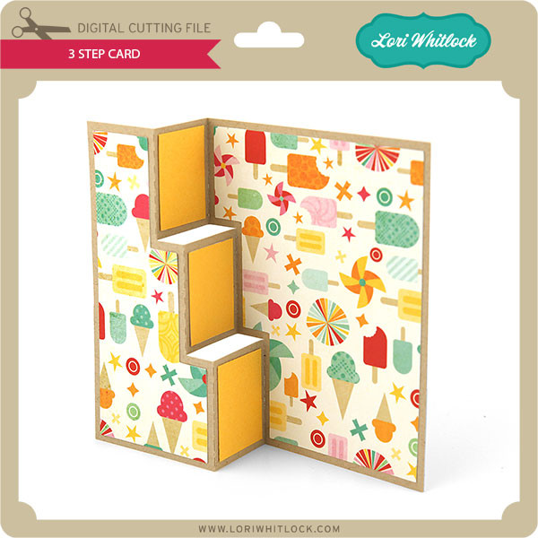 3 Step Card - Lori Whitlock's SVG Shop