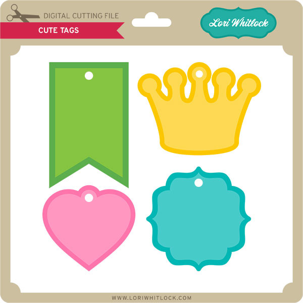 Cute Tags - Lori Whitlock's SVG Shop