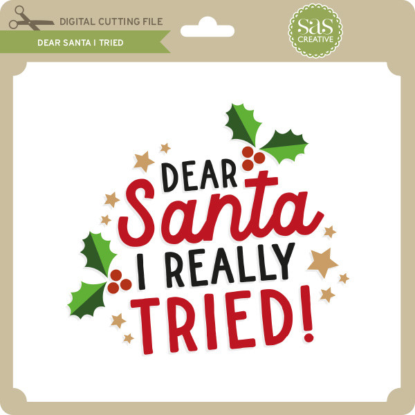 Dear Santa I Can Explain - Lori Whitlock's SVG Shop