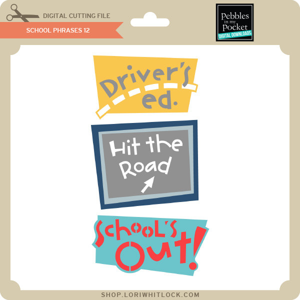 12 Phrases - Lori Whitlock's SVG Shop