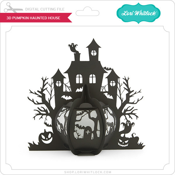 3D Haunted House Bundle - Lori Whitlock's SVG Shop