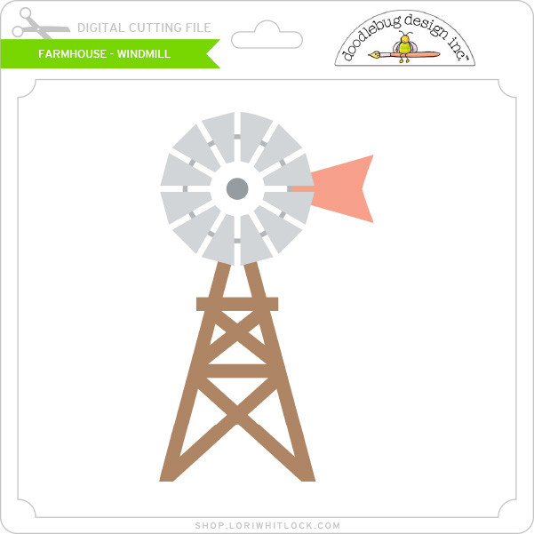Farmhouse - Windmill - Lori Whitlock's SVG Shop
