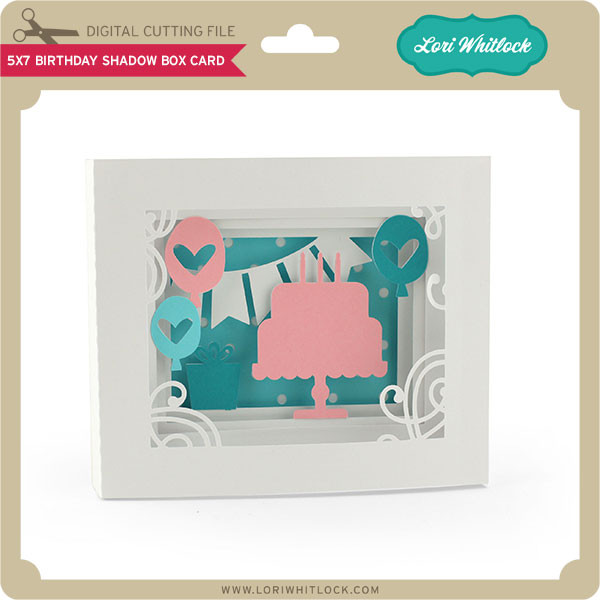 5x7 Birthday Shadow Box Card - Lori Whitlock's SVG Shop
