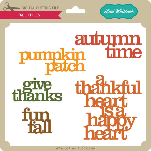 5 Fall Titles - Lori Whitlock's SVG Shop