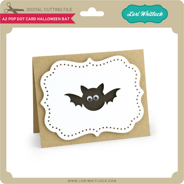 A2 Pop Dot Card Halloween Bat - Lori Whitlock's SVG Shop