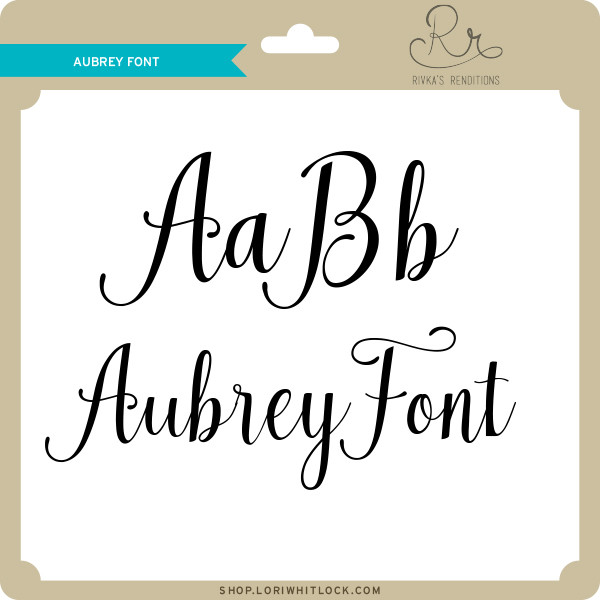 Aubrey Font - Lori Whitlock's SVG Shop