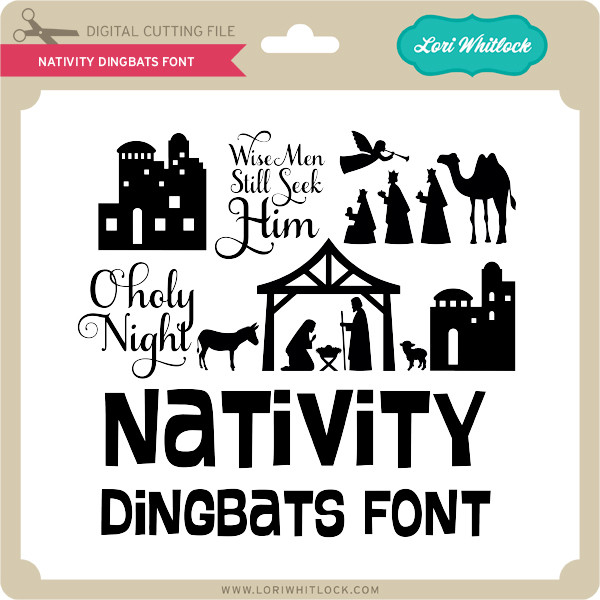 Nativity Dingbats Font - Lori Whitlock's SVG Shop