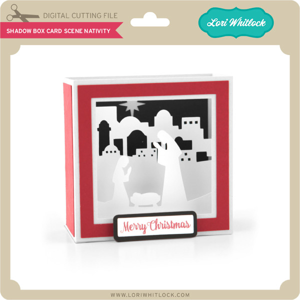 Shadow Box Card Scene Nativity - Lori Whitlock's SVG Shop