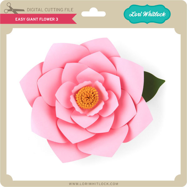 Easy Giant Flower Bundle - Lori Whitlock's SVG Shop
