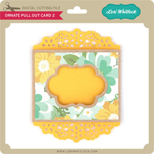 Ornate Pull Out Card 2 - Lori Whitlock's SVG Shop