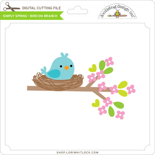 Simply Spring - Bird on Branch - Lori Whitlock's SVG Shop