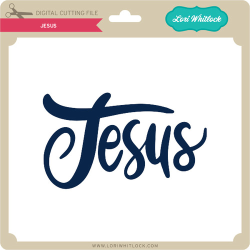 Jesus Lori Whitlock S Svg Shop