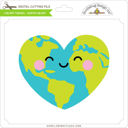 I Heart Travel - Earth Heart - Lori Whitlock's SVG Shop